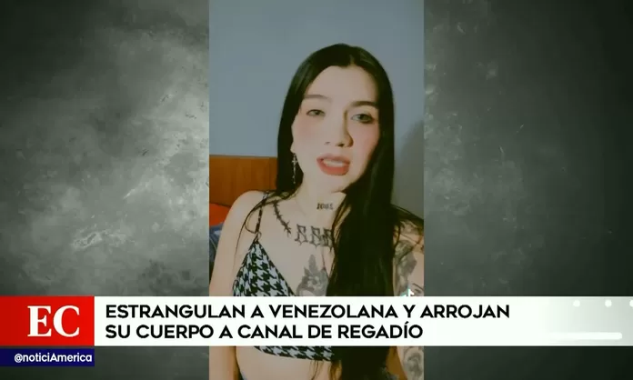 Arequipa: Extranjera fue estrangulada y su cuerpo arrojado a canal de regadío