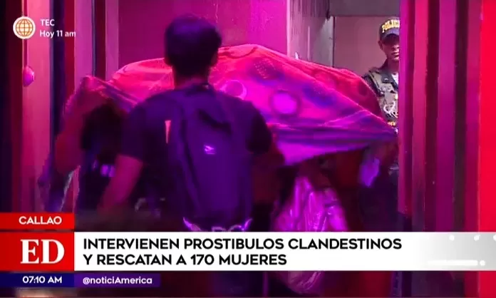 Callao: Intervienen prostíbulos y rescatan a 170 mujeres