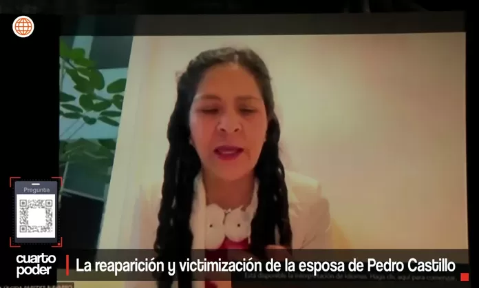 Reaparición y victimización de la esposa de Pedro Castillo