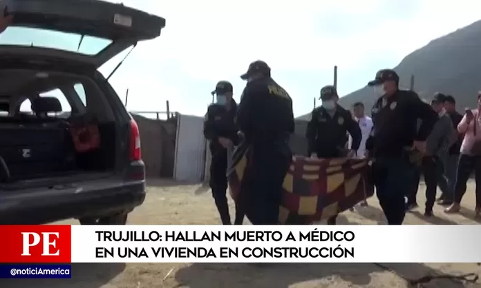 Trujillo: Hallan muerto a médico en una vivienda en Construcción