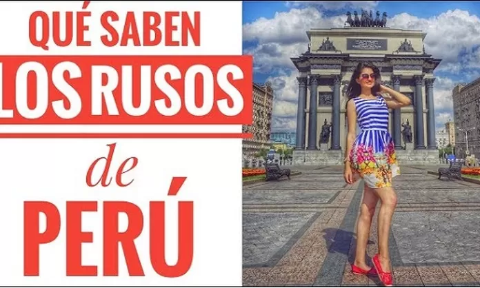 YouTube: ¿Qué saben los rusos de Perú?